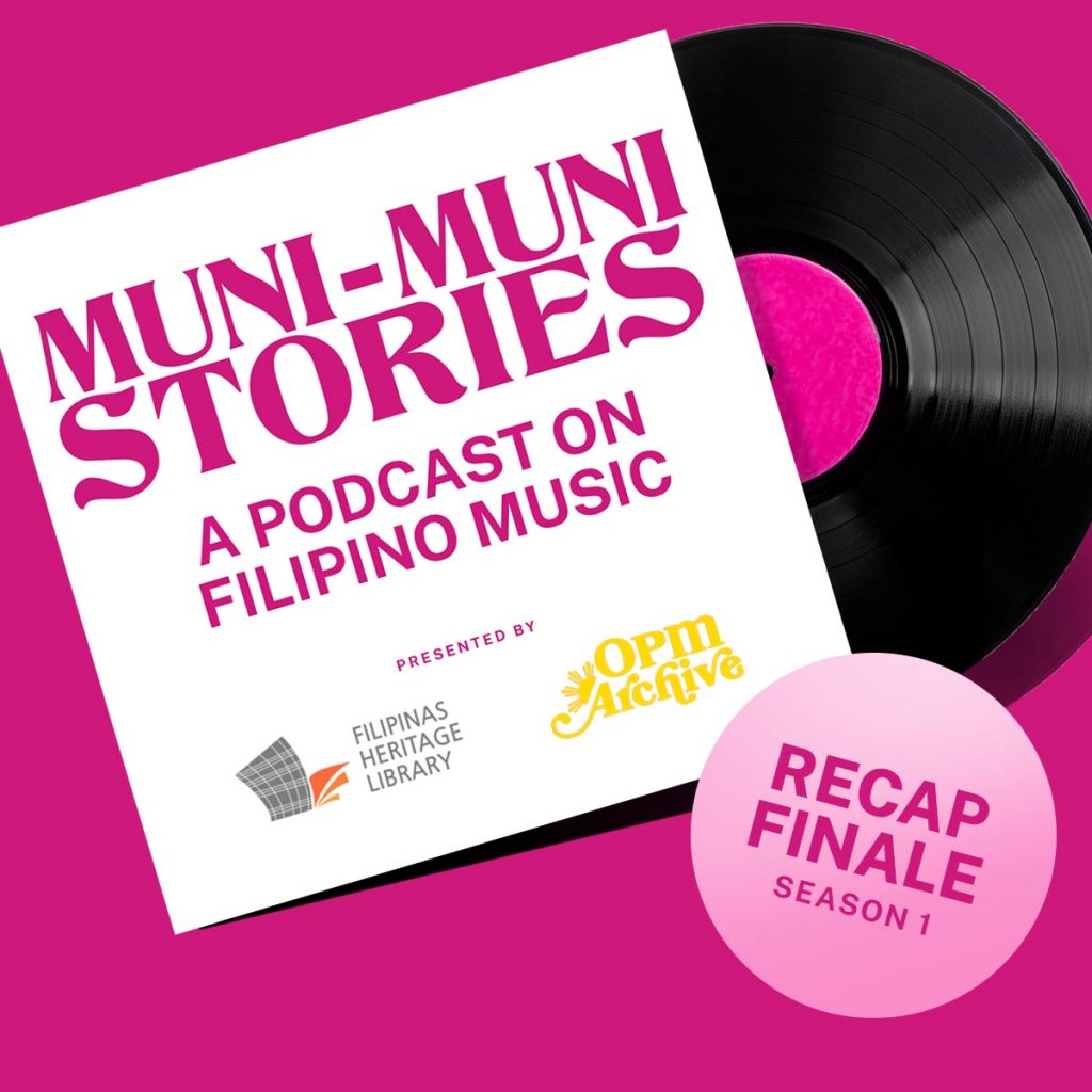 Filipinas Heritage Library | OPM Archive