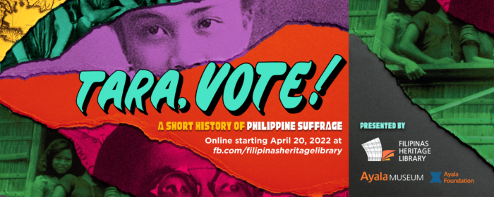 Filipinas Heritage Library | Tara, Vote!